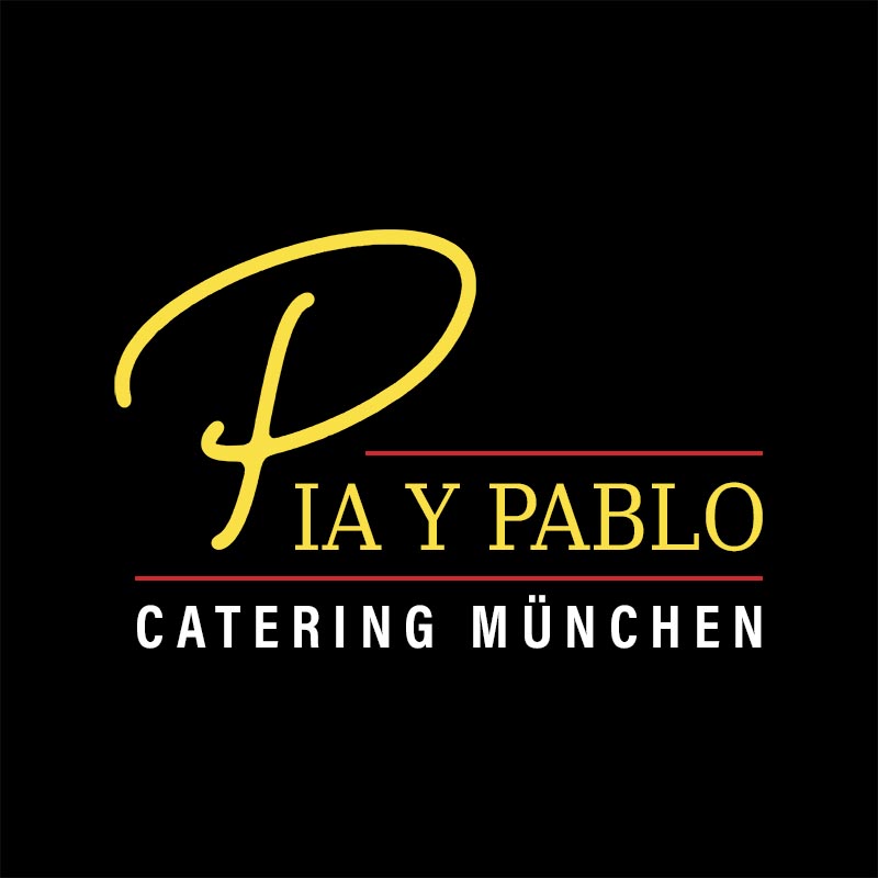 Catering München - Pia y Pablo - Dein spitzen Caterer in München!